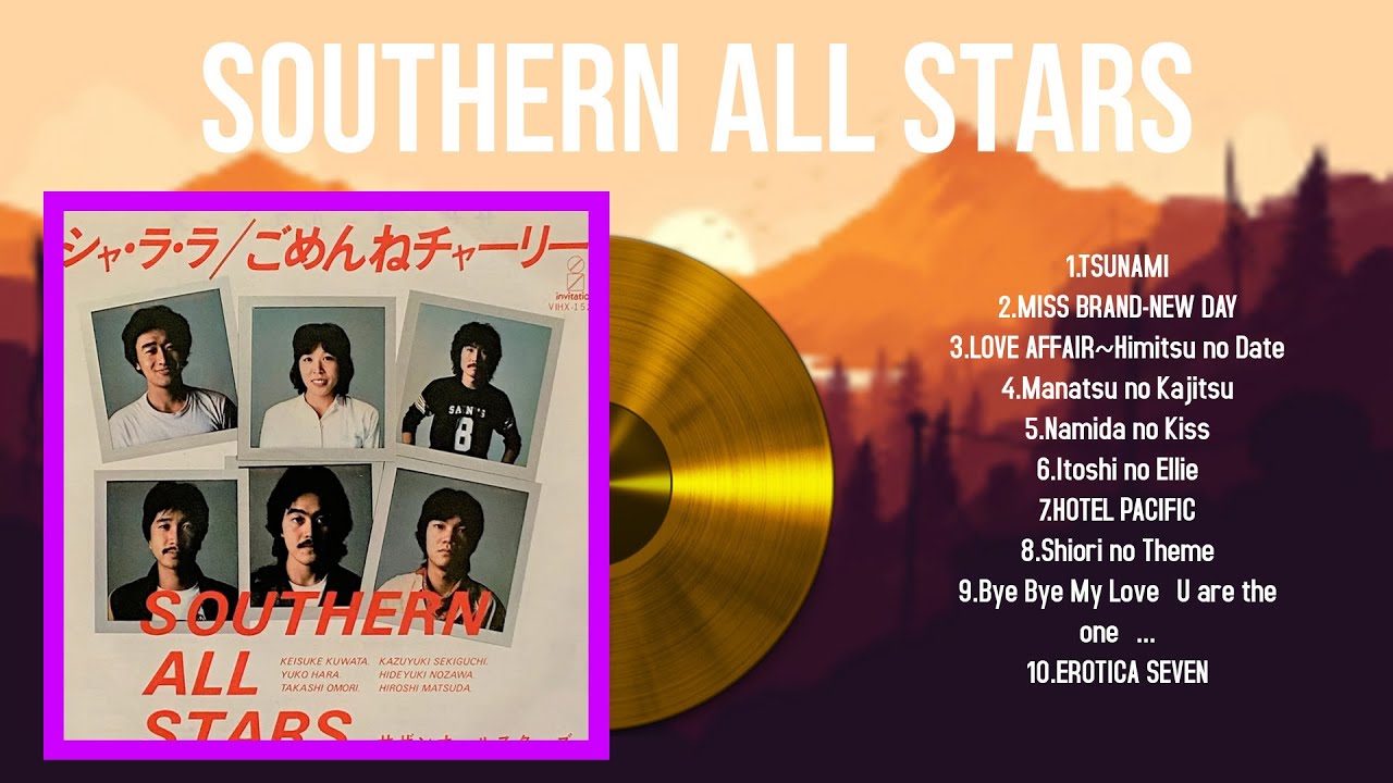 Southern All Stars 2024 MIX | Top 10 Best Songs | Greatest Hits ~ Full ...
