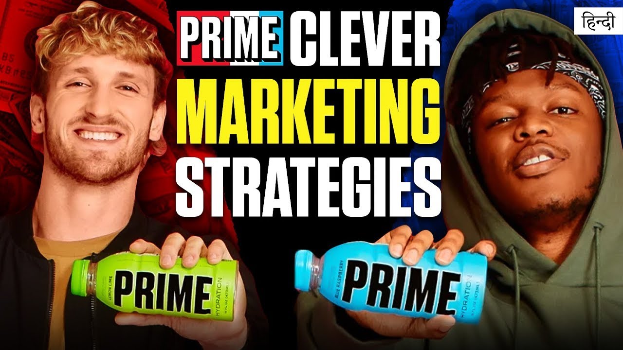 Clever Marketing Strategies of Prime Drink - Logan Paul & KSI - YouTube