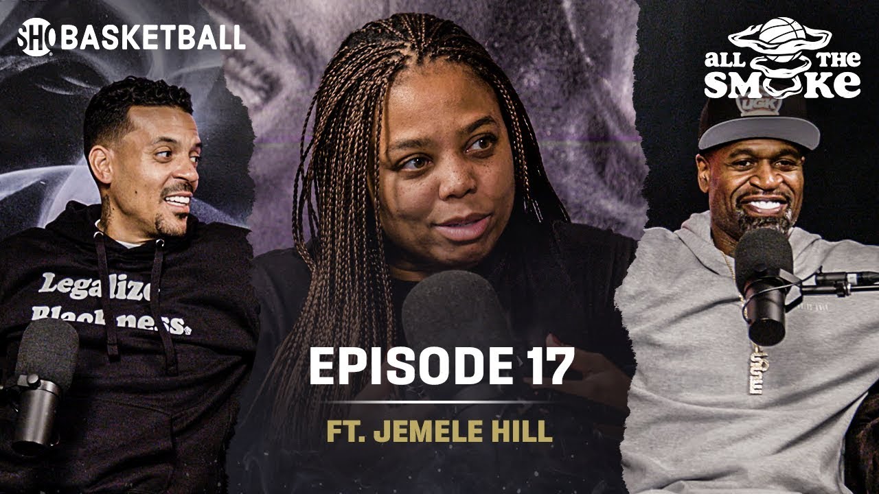 Jemele Hill | Ep 17 | ALL THE SMOKE Full Podcast | SHOWTIME Basketball ...