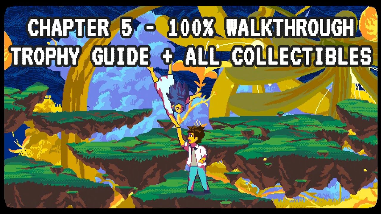 A Space for the Unbound - Chapter 5 - 100% Walkthrough | Trophy Guide ...