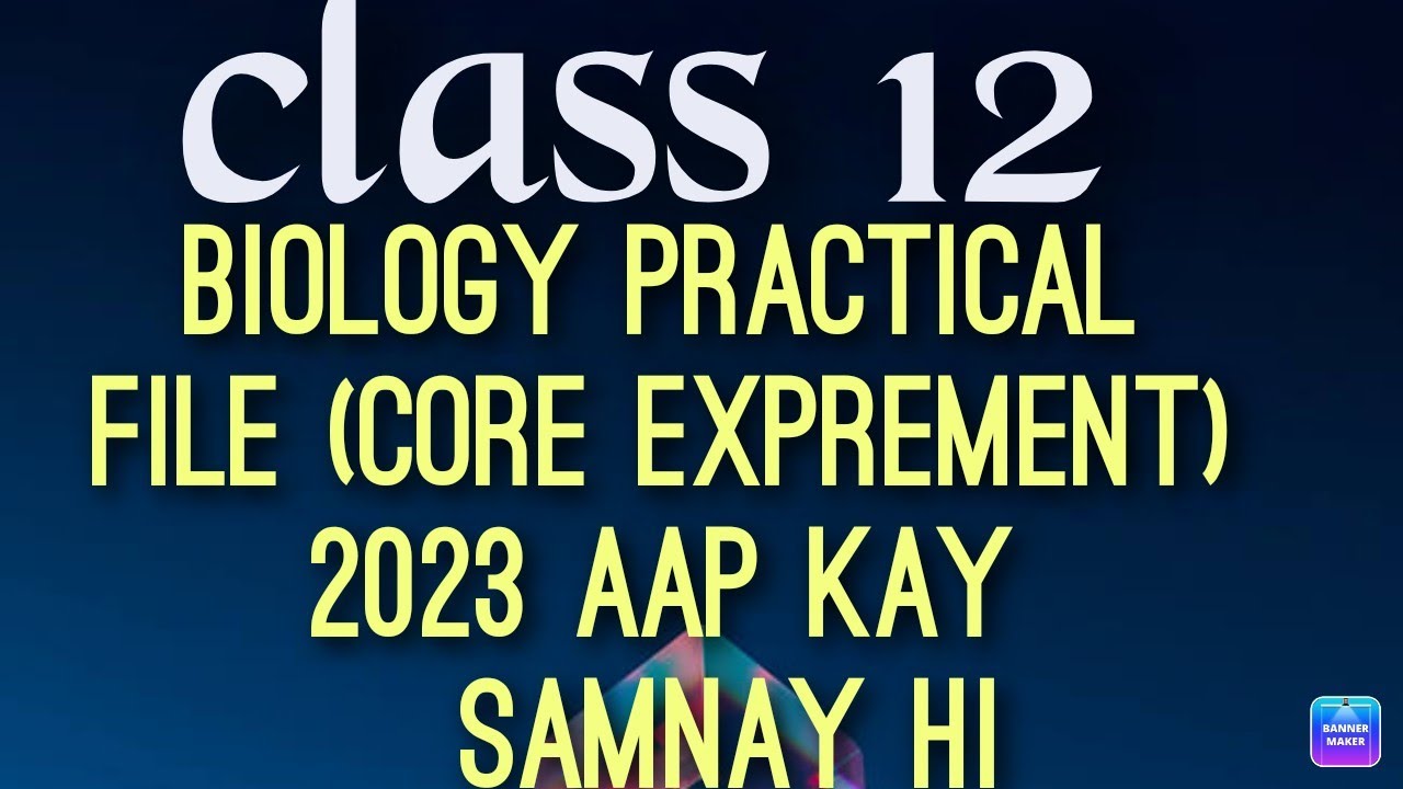 Class 12 biology practical record file | Core exprement for session ...