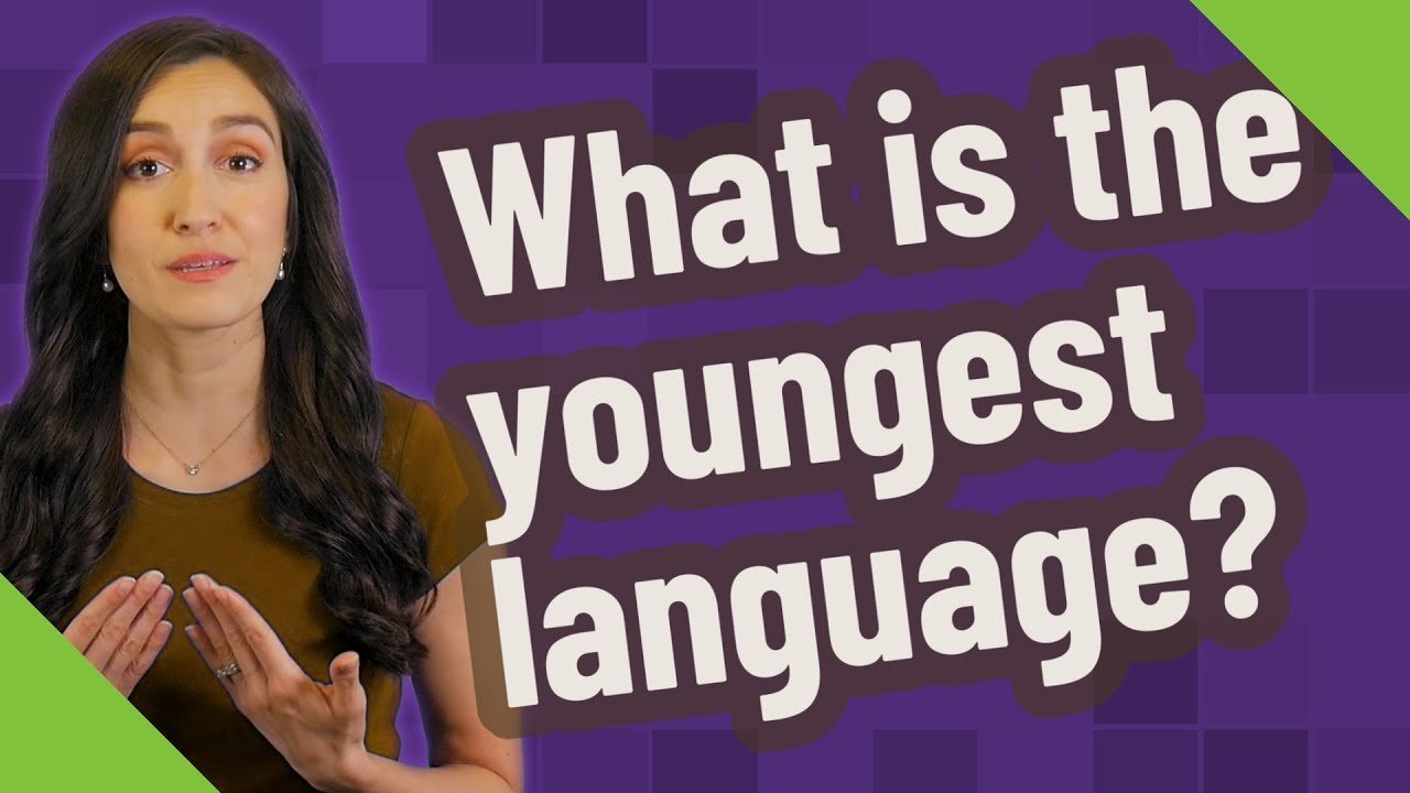 What is the youngest language? - YouTube