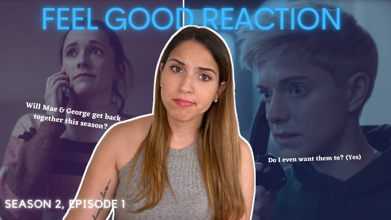 Feel Good Season 2 Episode 1 Reaction - YouTube