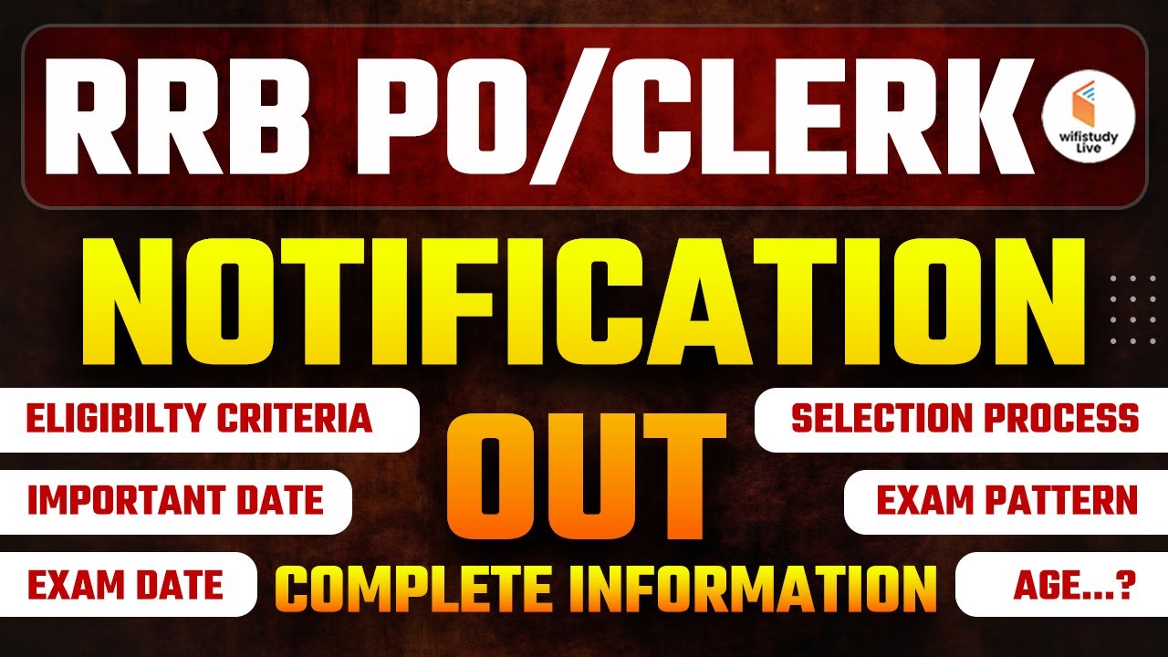 IBPS RRB Notification 2023 | RRB PO / Clerk Selection Process ...