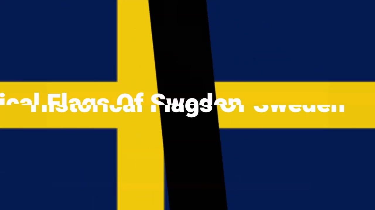 Historical Flags Of Sweden - YouTube