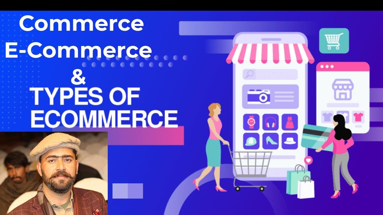 Types of E Commerce – B2C, B2B, C2B, C2C and Peer to Peer with Examples ...