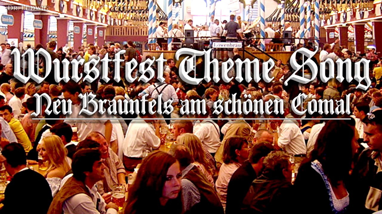 Wurstfest Theme Song [German-American folk song][+English translation ...