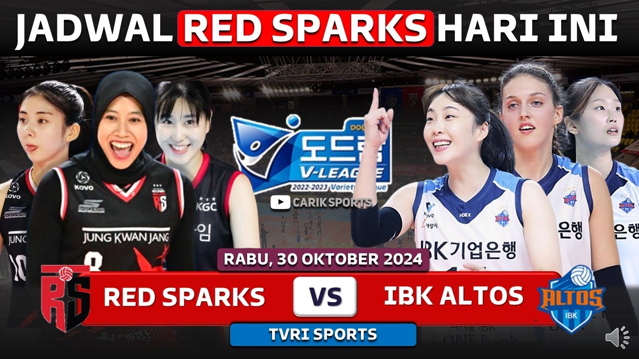 Siaran Langsung Red Sparks Hari ini Live TVRI Sport : Red Sparks Vs IBK ...
