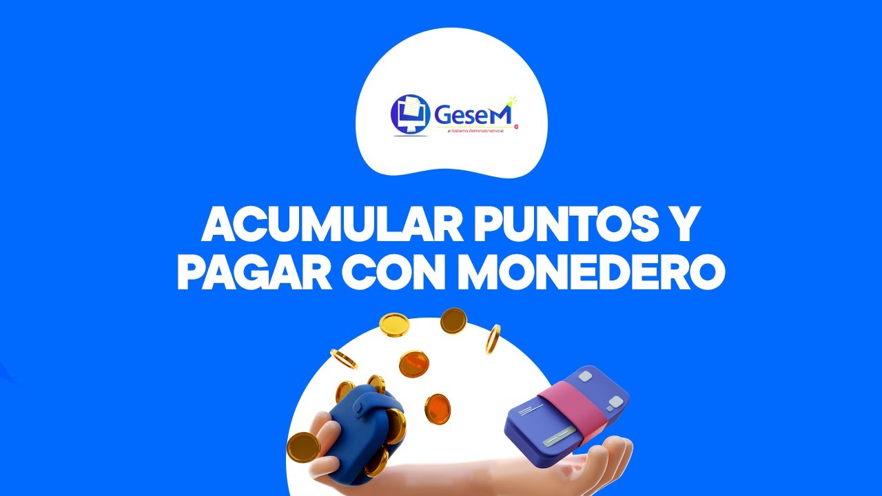 ACUMULAR PUNTOS Y PAGAR CON MONEDERO - GESEM Premium - YouTube