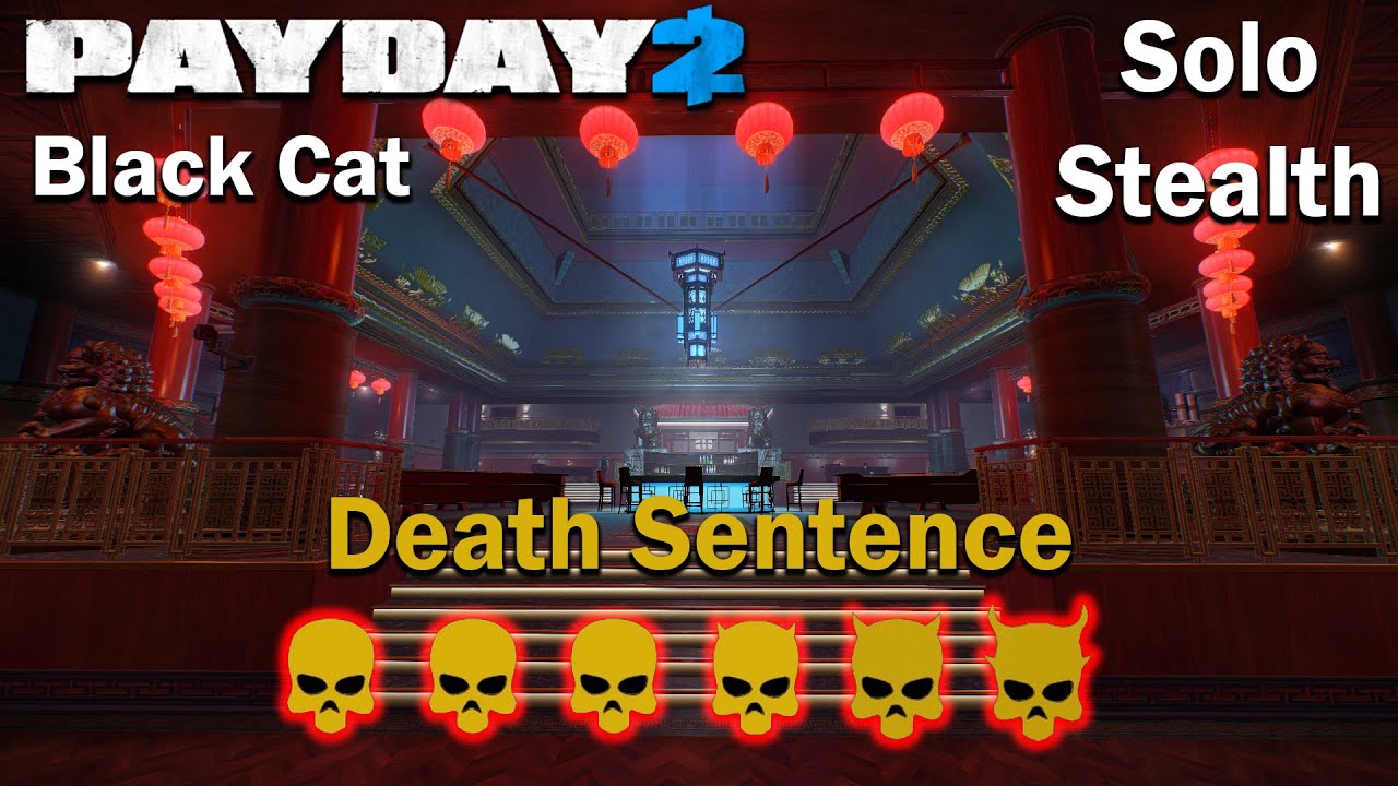 Payday 2 - Black Cat - (SOLO - STEALTH) - DSOD - YouTube