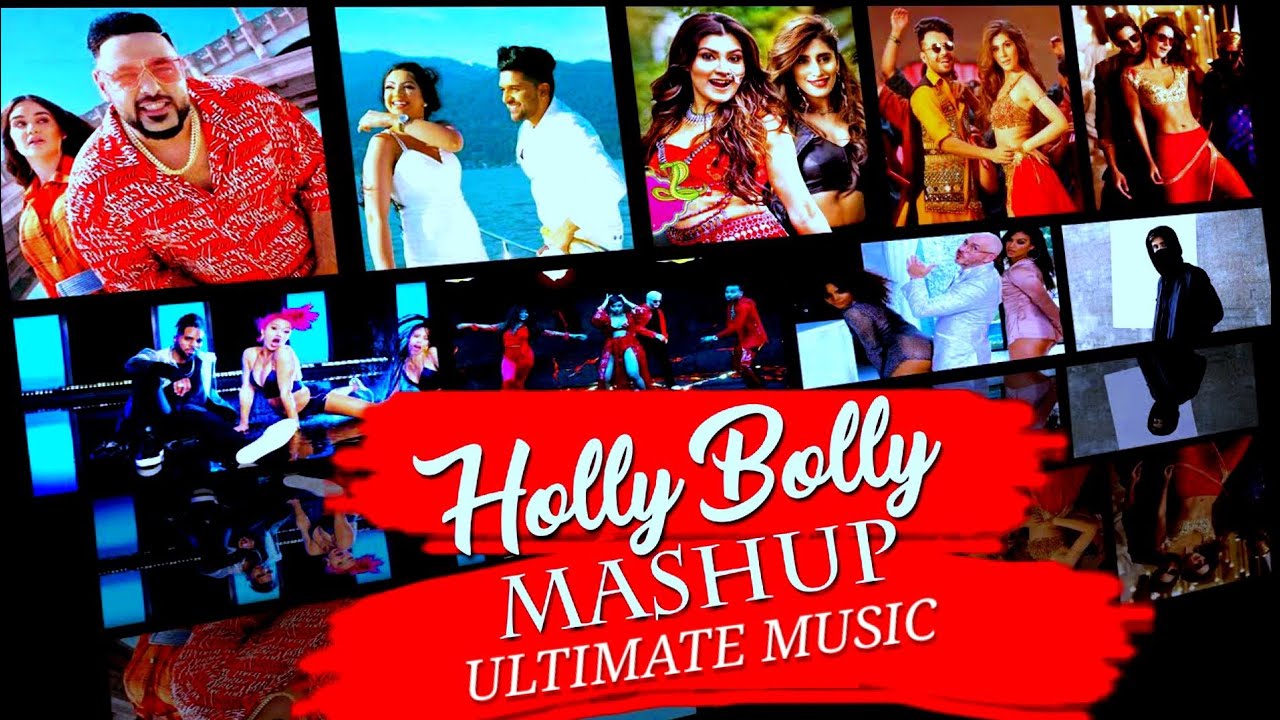Hindi x English Holly Bolly Mashup 2020_.Best of Hindi English mashups ...