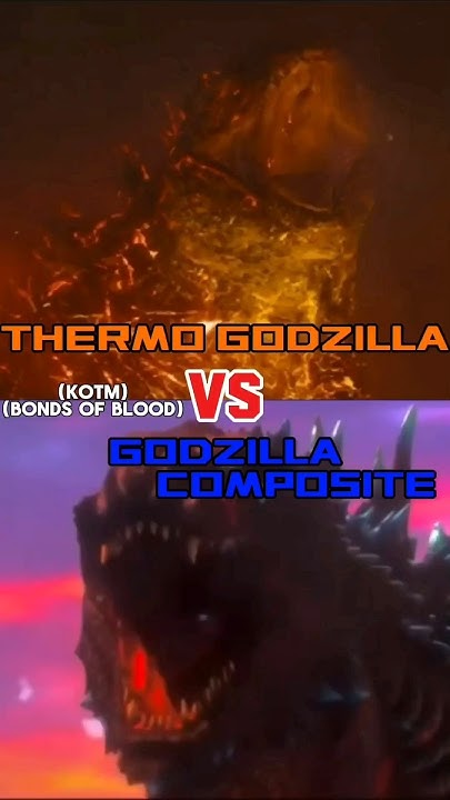 Thermonuclear Godzilla (Kotm) vs Composite Godzilla #godzilla - YouTube