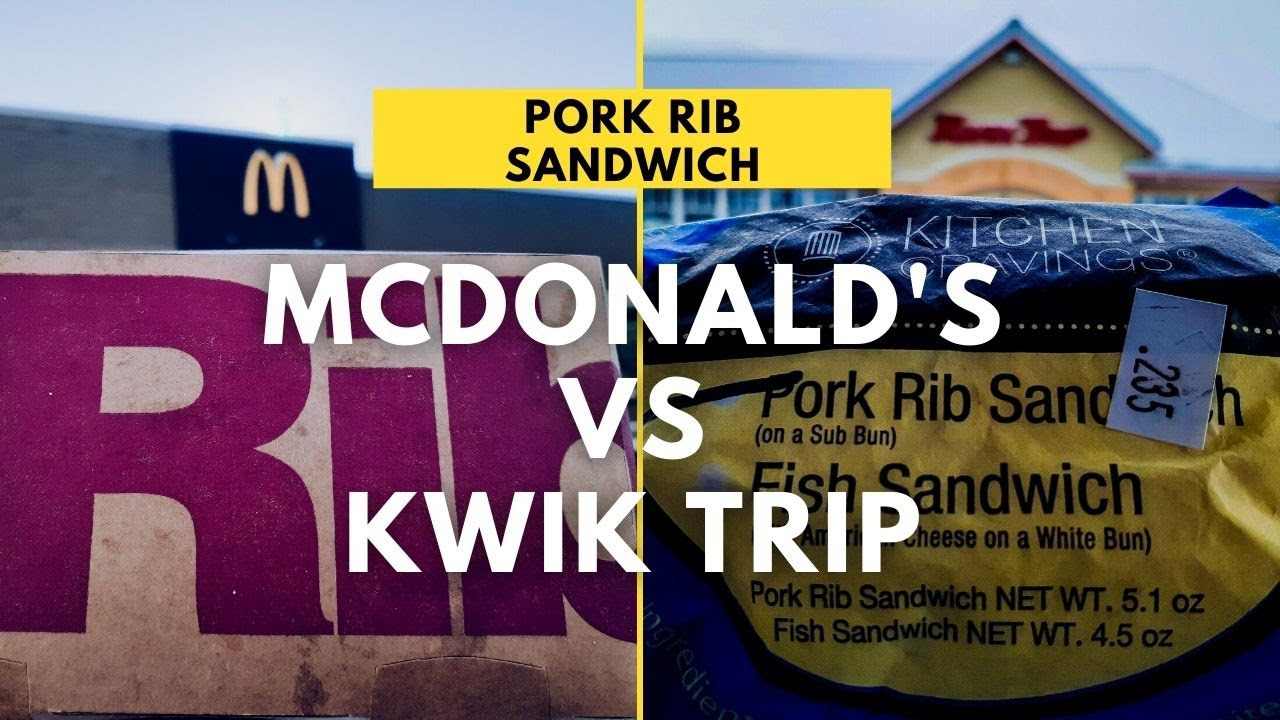 McDonald's Versus Kwik Trip: Best Pork Rib Sandwich - YouTube