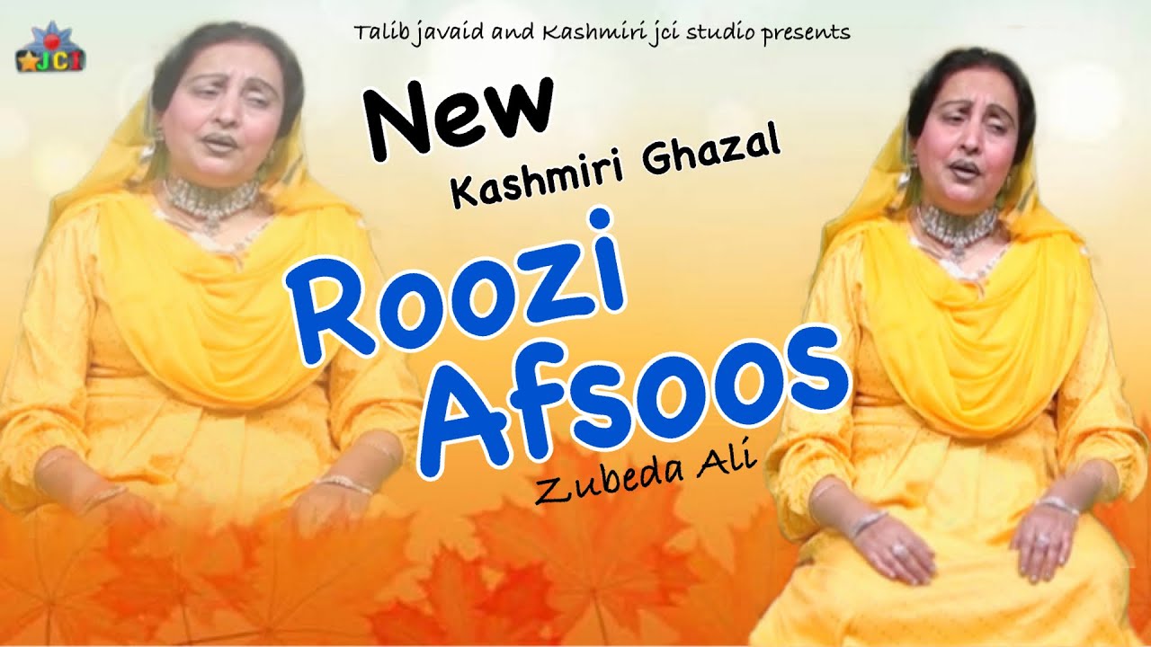 Roozi Afsoos | New Kashmiri Ghazal | Zubeda Ali | Shabnum Bashir | # ...