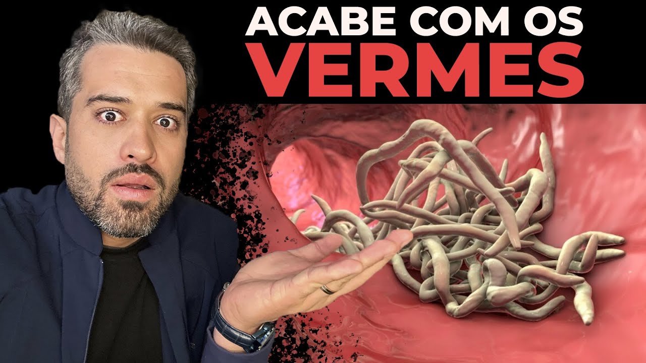 DESPARASITAÇÃO COMPLETA! Como ELIMINAR VERMES e PARASITAS do seu CORPO ...