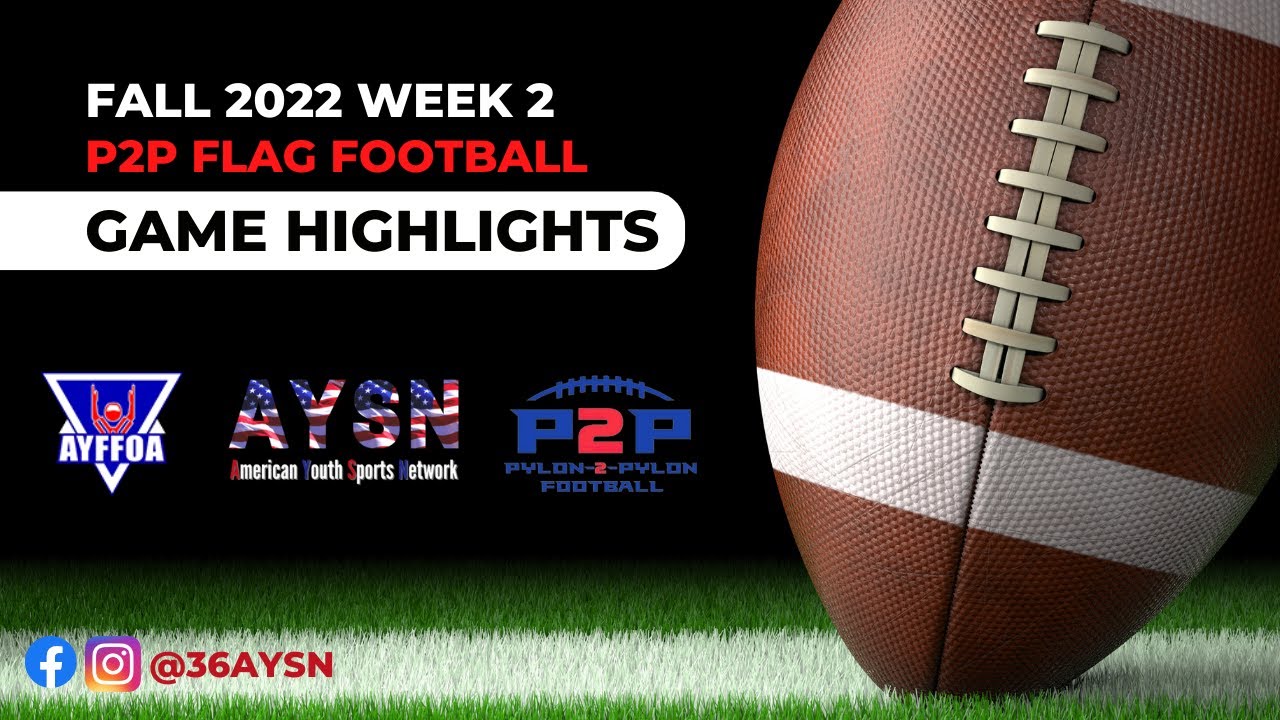 Fall '22 Pylon-2-Pylon Flag Football Highlights - Week 2 - YouTube