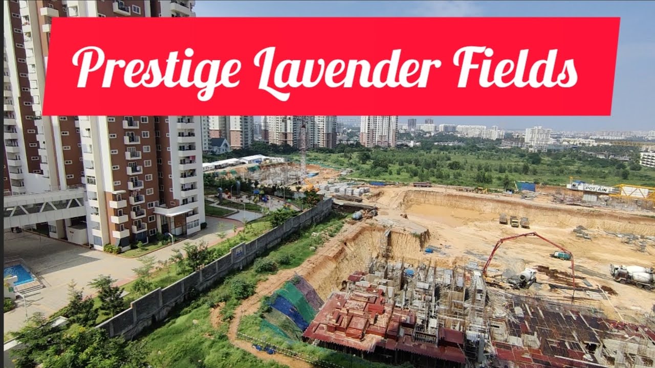 Prestige Lavender Fields Progress Oct'23 - YouTube