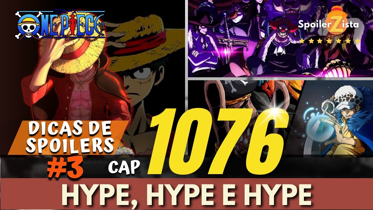 ONE PIECE 1076 - DICAS DE SPOILERS PARTE 3 - HYPE, HYPE E MAIS HYPE ...