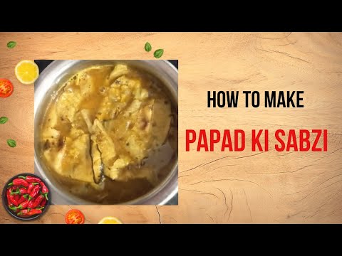Rajasthani Papad ki sabzi recipe, Rajasthani Style Papad ki sabzi ...