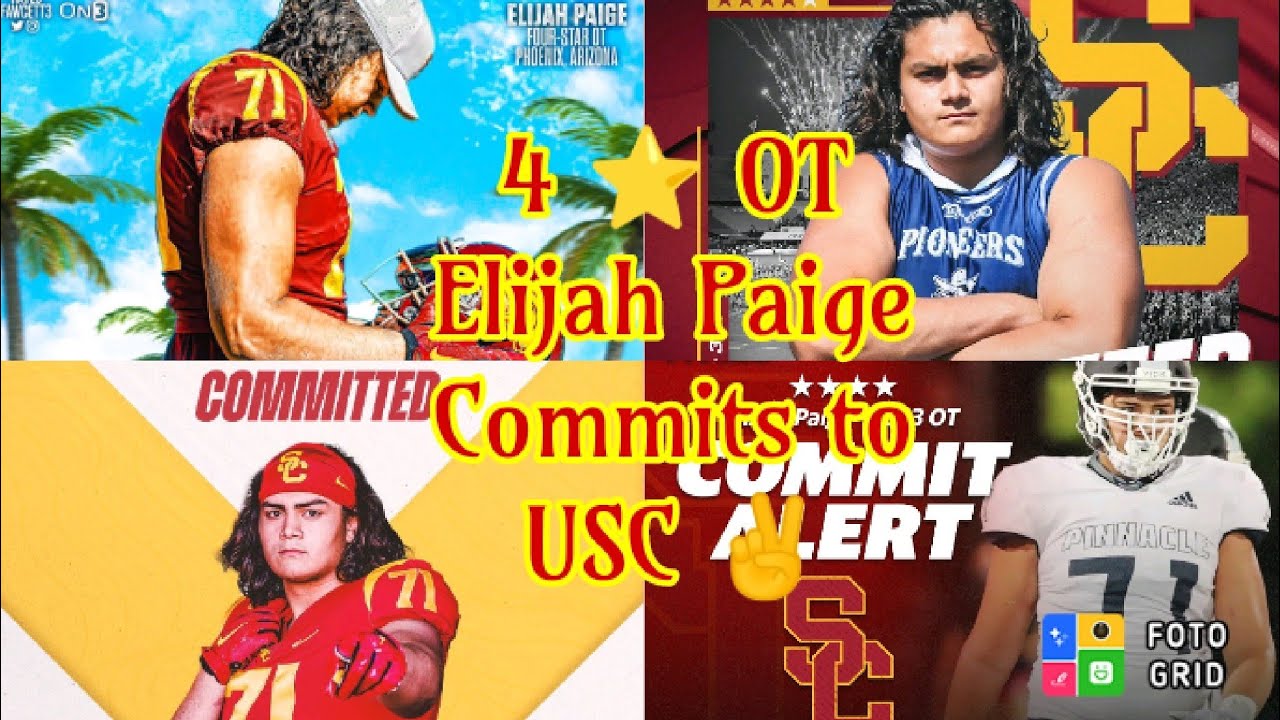 4 ⭐ OT Elijah Paige Commits to USC ️ - YouTube