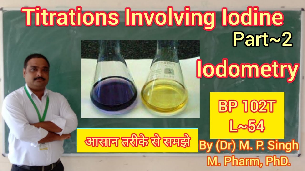 Titration Involves Iodine (Iodometry) | Redox Titration ...