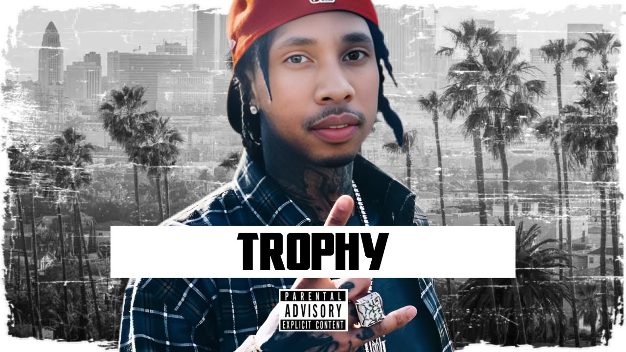 Tyga ft OhGeesy - Trophy - West Coast Type Beat 2024 | Tyga Type Beat ...