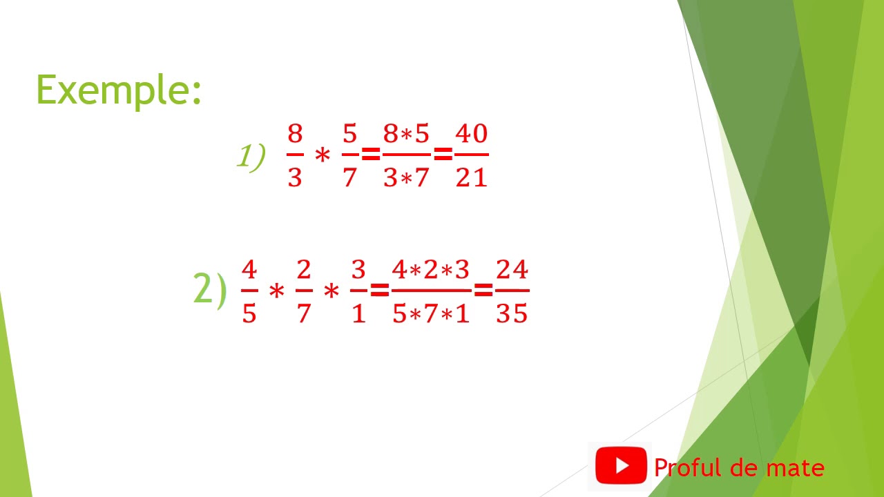 LECȚIA 5: Înmulțirea fracțiilor - YouTube