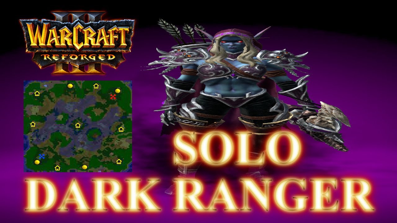 Dark Ranger Solo⚫Undead vs Human | Full 1on1 Warcraft 3 Reforged ...