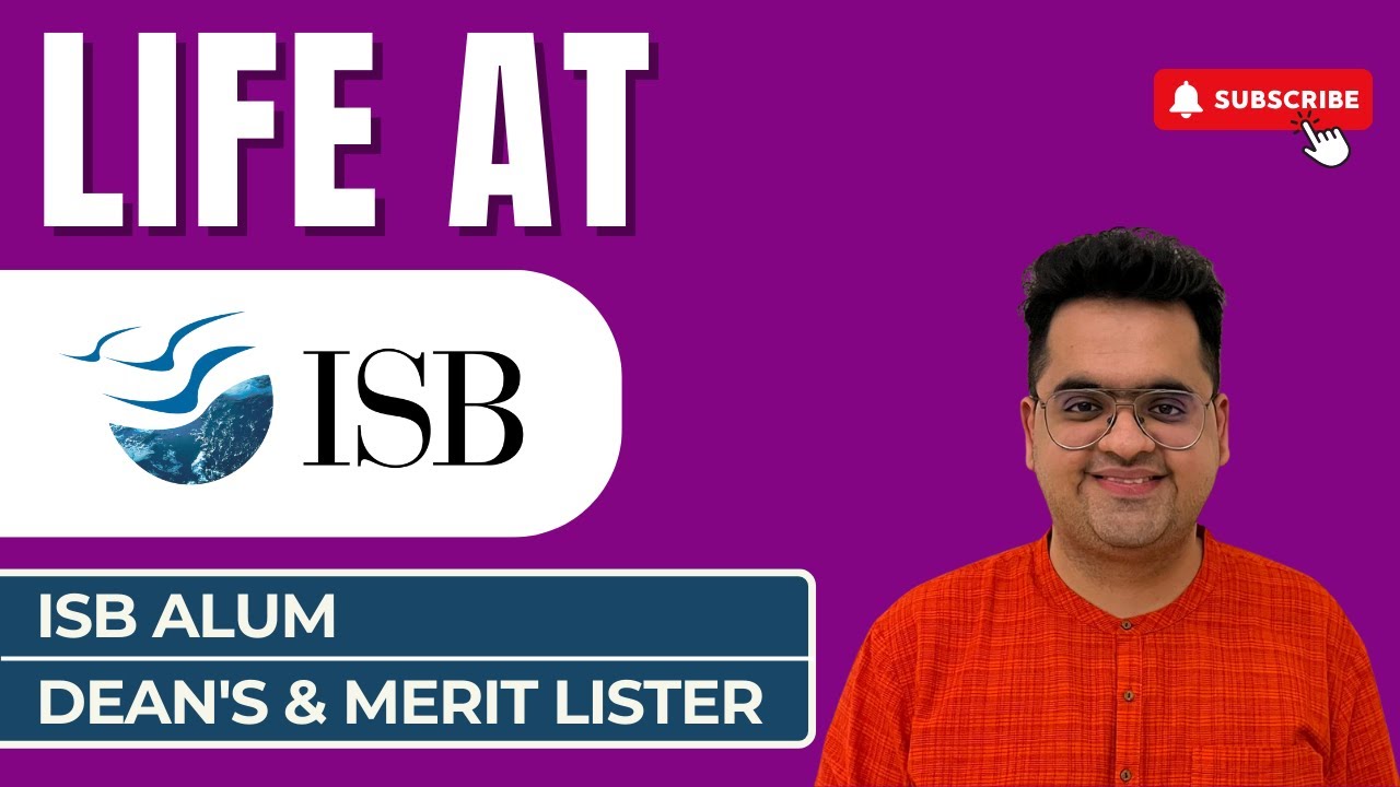 Life At ISB | Hear It From An ISB Alum & Dean's Lister - YouTube