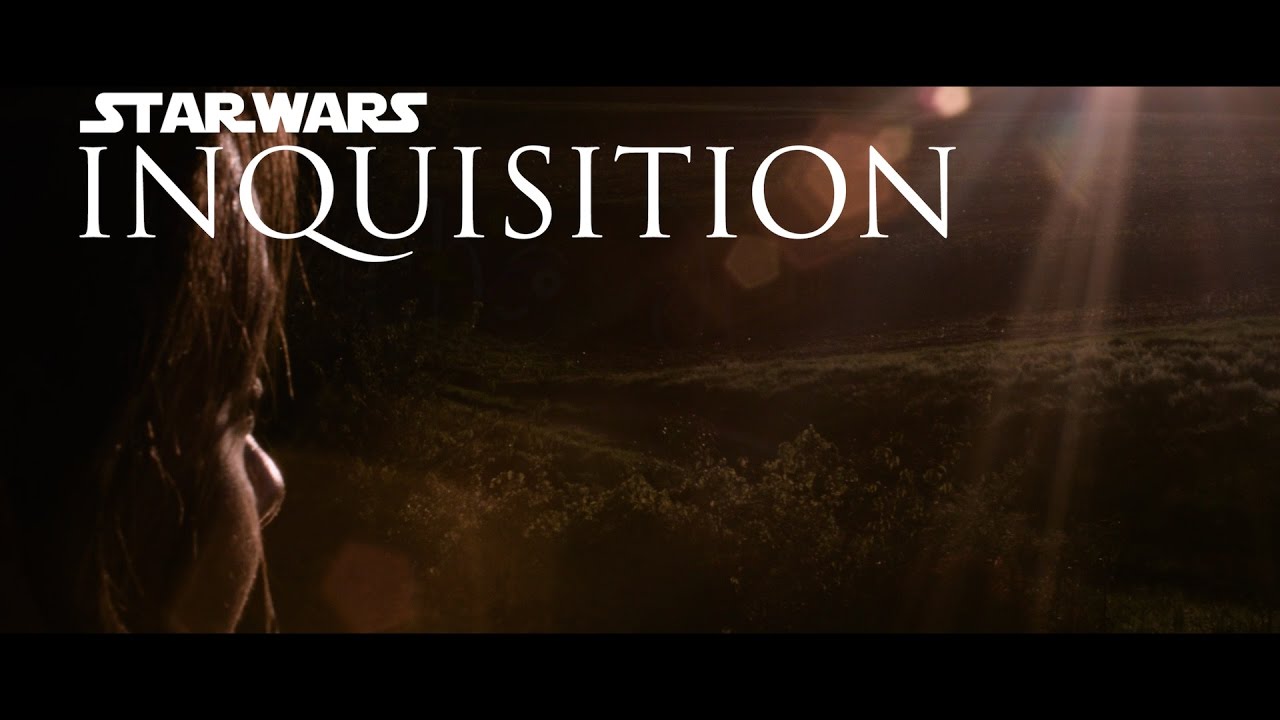 Star Wars: Inquisition (A Fan Film) Teaser Trailer 2 - YouTube