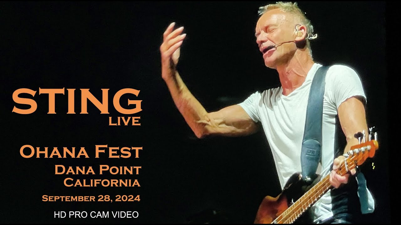 Sting - Full Show Front Row PRO HD CAM VID Live @ Ohana Festival, Dana ...