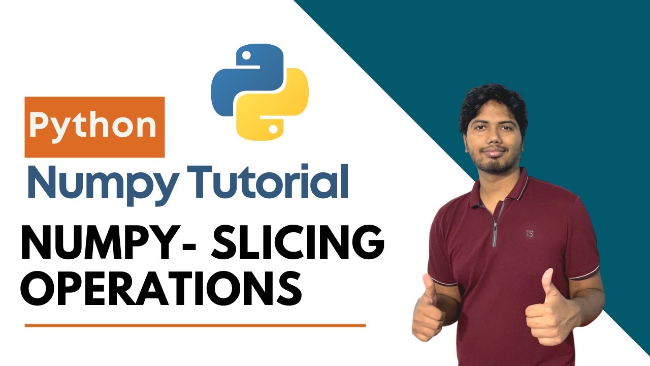 5. Numpy- Slicing Operations | CloudyML - YouTube