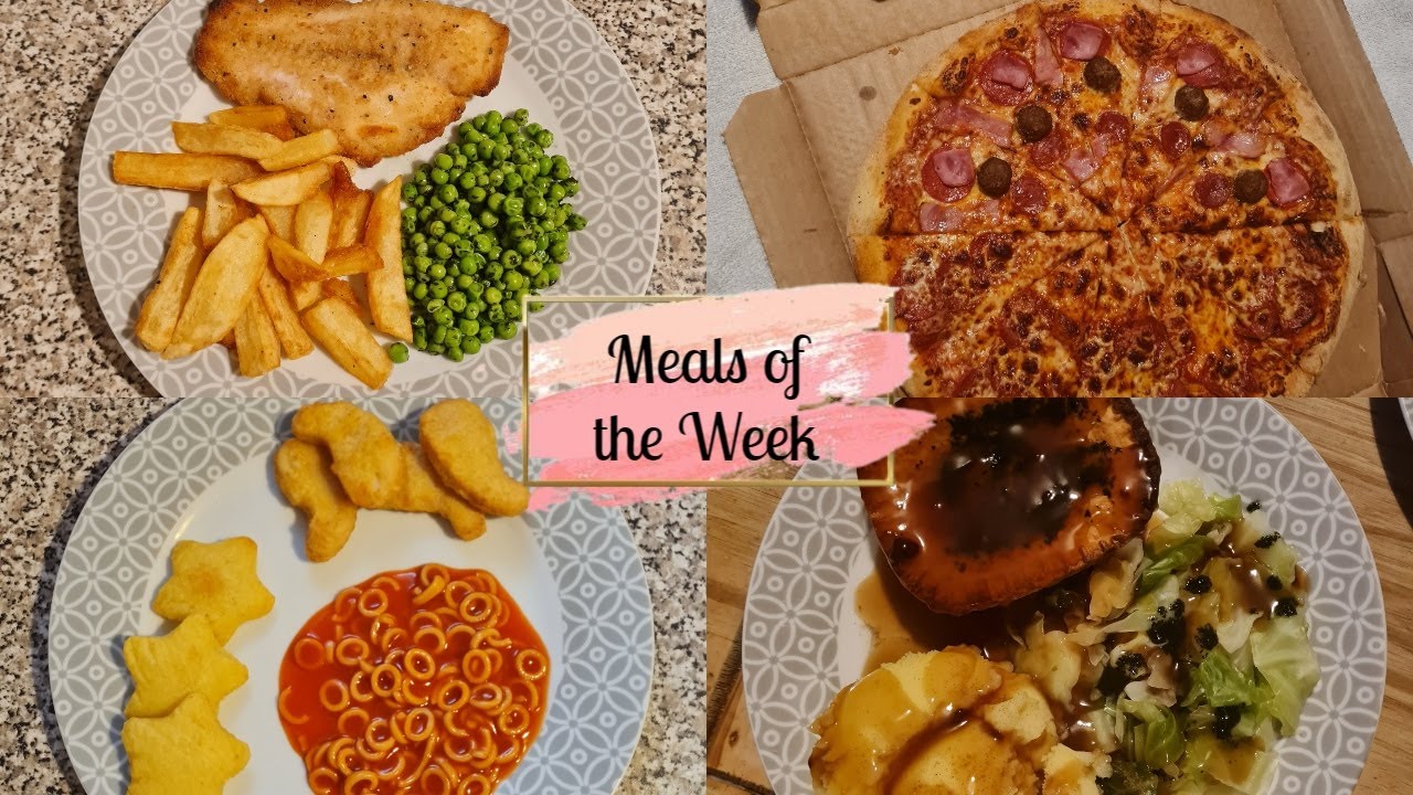 MEALS OF THE WEEK | FOR A FAMILY OF FOUR | UK MUM OF TWO - YouTube