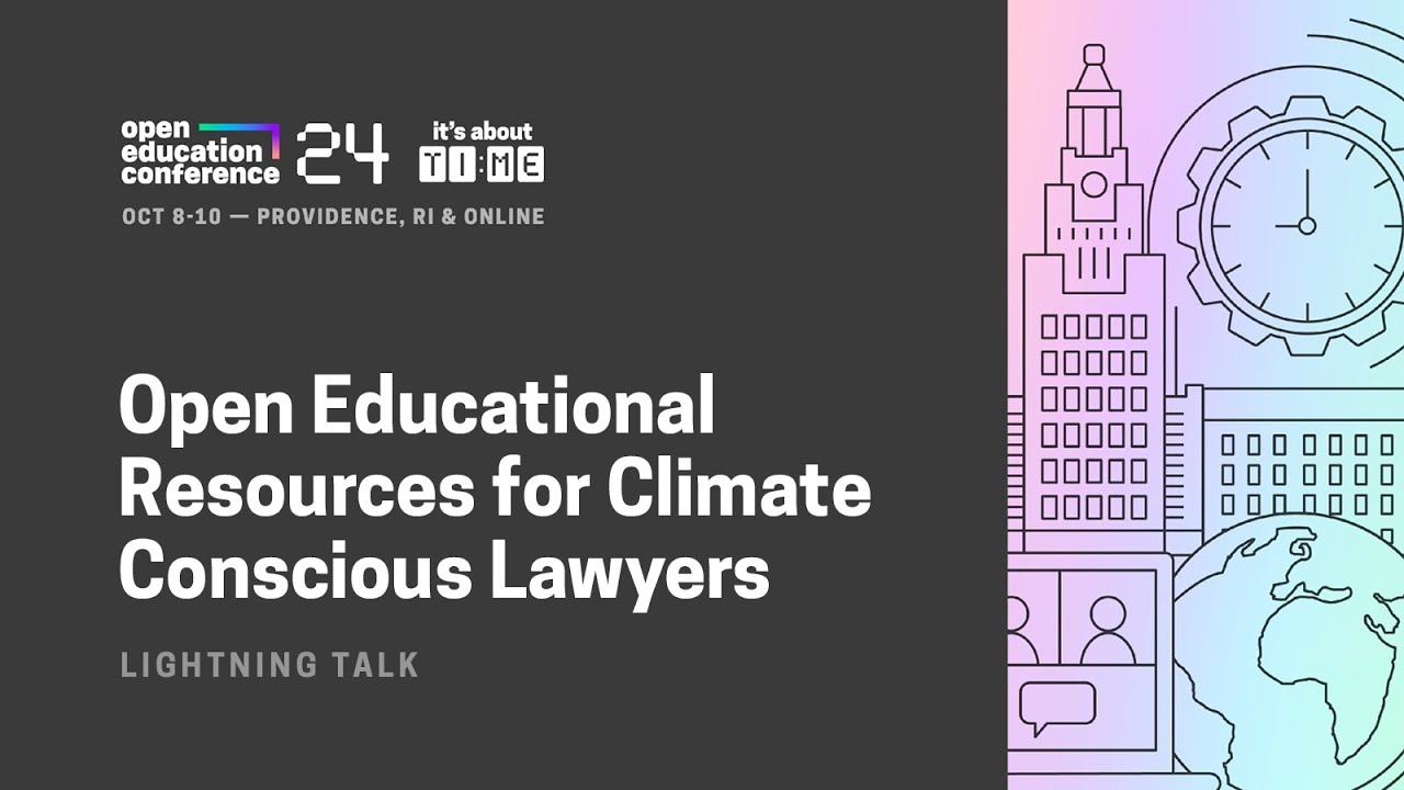 Open Educational Resources for Climate Conscious Lawyers - YouTube