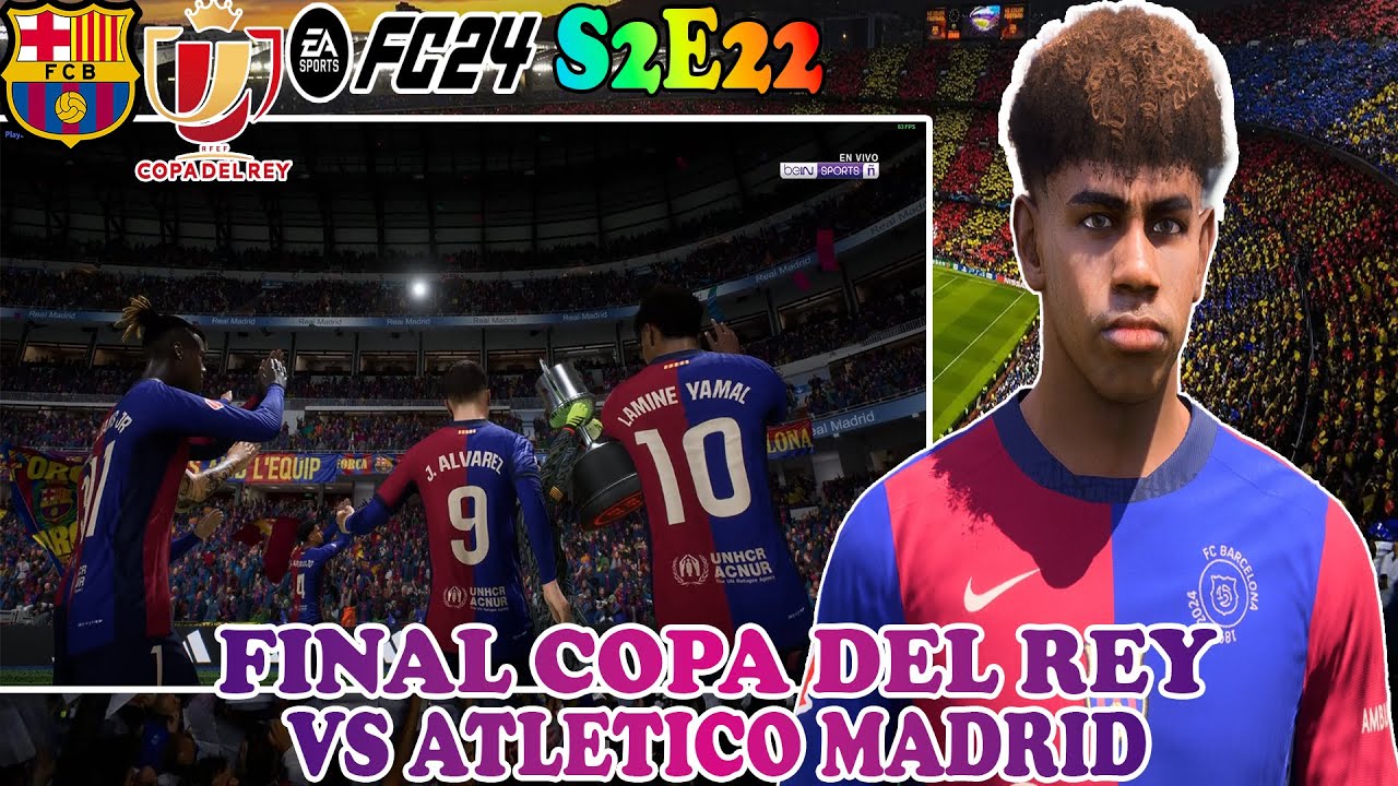 Lamine Yamal MVP FInal Copa Del Rey | FC 24 Barcelona Career Mode ...