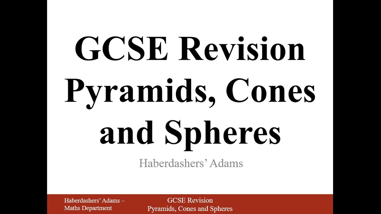 GCSE Revision - Pyramids, Cones and Spheres - YouTube