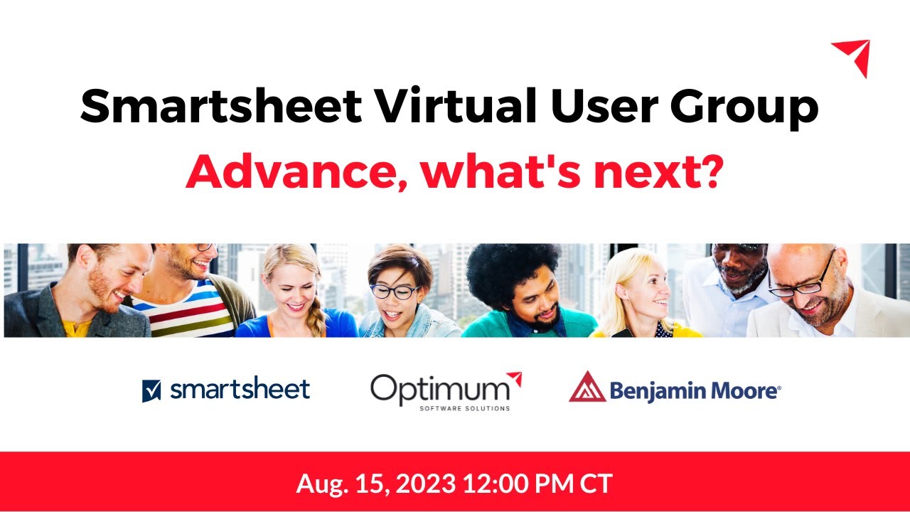 Webinar: Smartsheet Virtual User Group | Advance, what's next? - YouTube