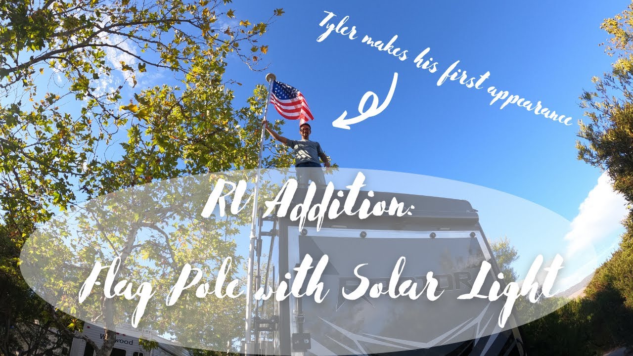 RV Addition/ How To : RV Flag pole with solar light on top. - YouTube