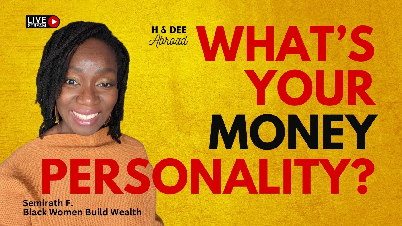 Manage Your Money Personality? | Black Women Build Wealth - YouTube