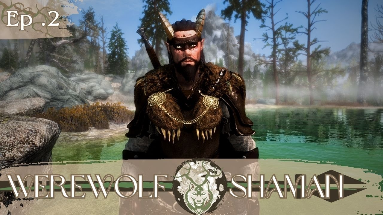 Initiation | Modded Skyrim - Werewolf Shaman Roleplay - Ch 3 - episode ...