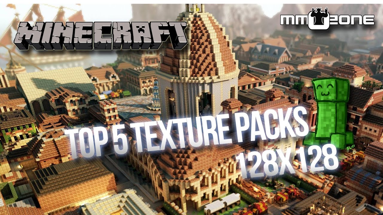 Minecraft - Top 5 Texture Packs (128×128) MMOZone.de - YouTube
