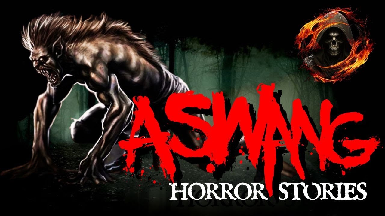 ASWANG Horror Stories | Mga Kwentong ASWANG | Tagalog Horror Stories ...
