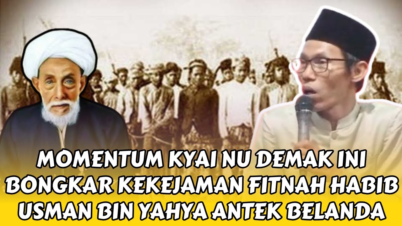 BONGKAR‼️ KEKEJAMAN FITNAH HABIB USMAN BIN YAHYA || KYAI JAMI'AN DEMAK ...