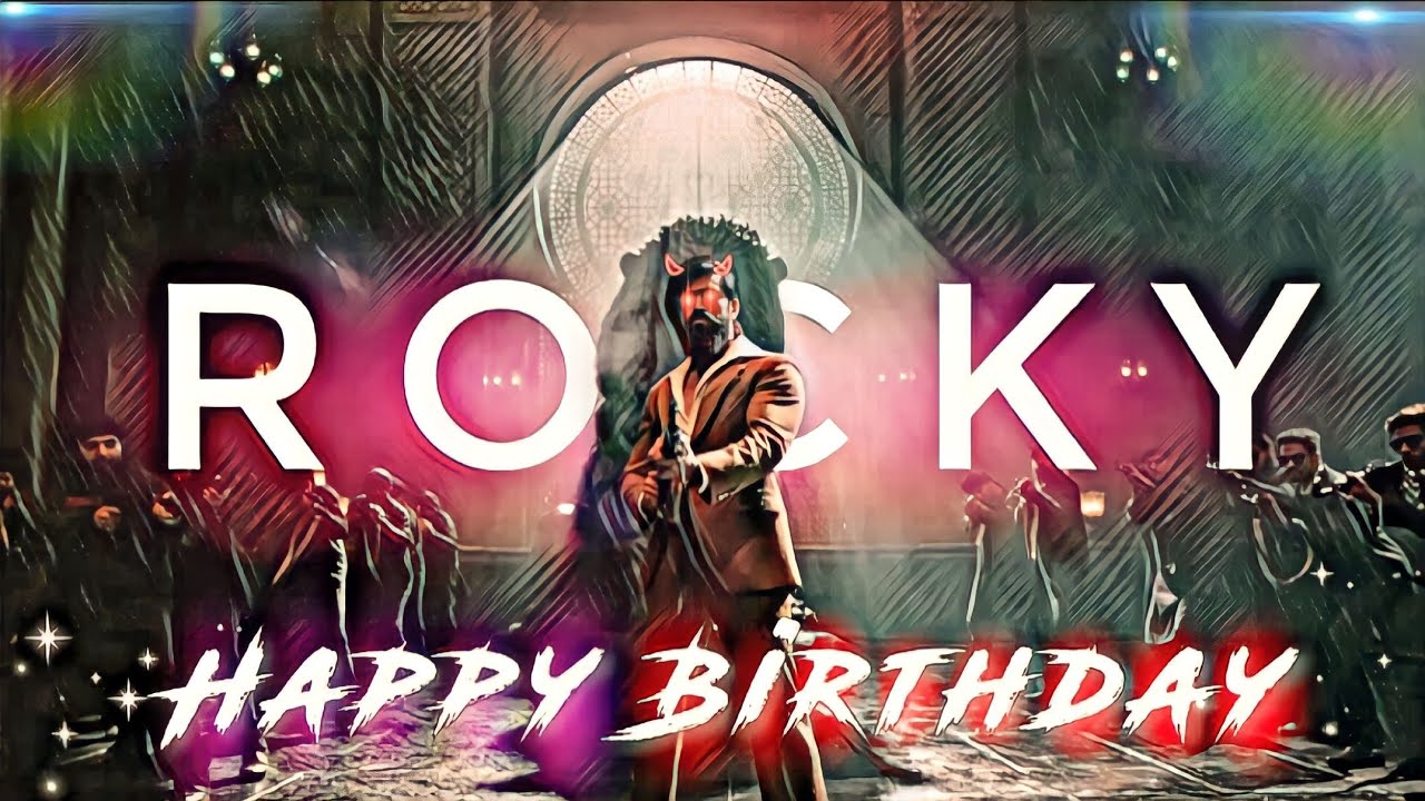 HAPPY BIRTHDAY ROCKY 🔥😈 || Rocky Happy Birthday Status || Rocky ...