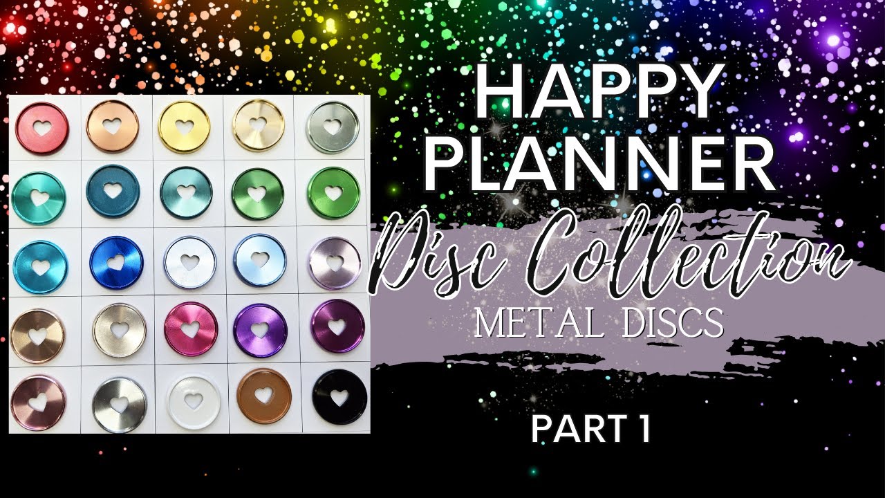 My Happy Planner Disc Collection- Part 1- Metal Discs 2024 - YouTube