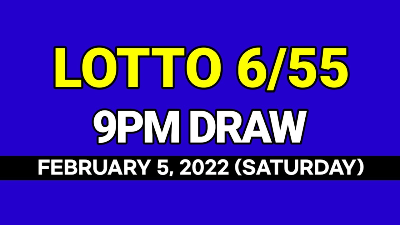 GRAND LOTTO 6/55 9PM DRAW RESULT February 5, 2022 Saturday PCSO LOTTO 6 ...