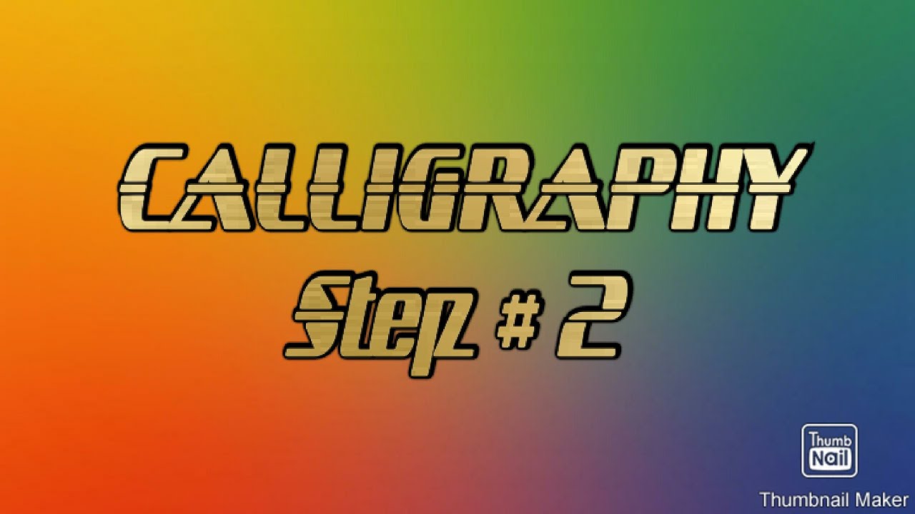 Calligraphy step 2 - YouTube