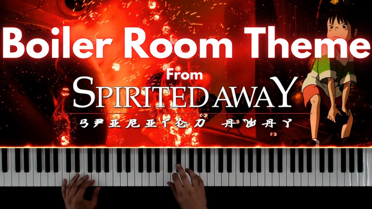 Boiler Room Theme from Spirited Away (Piano Cover) - YouTube