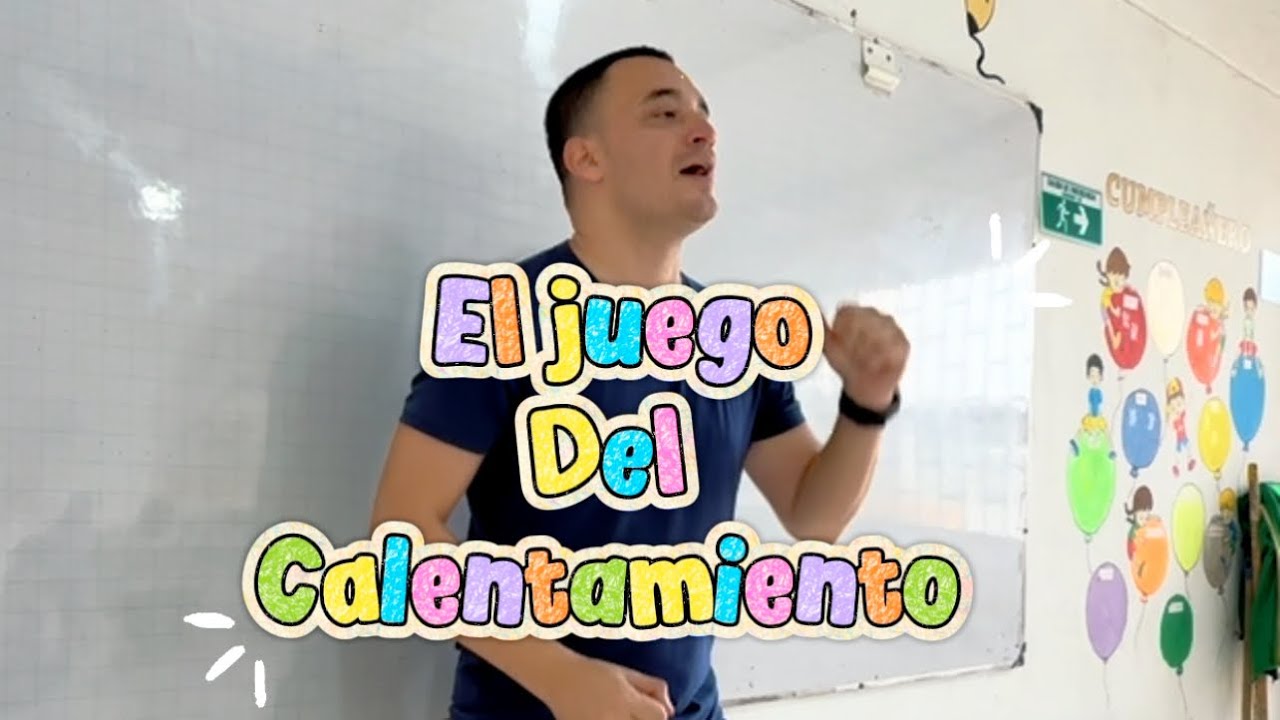 El juego del calentamiento - YouTube