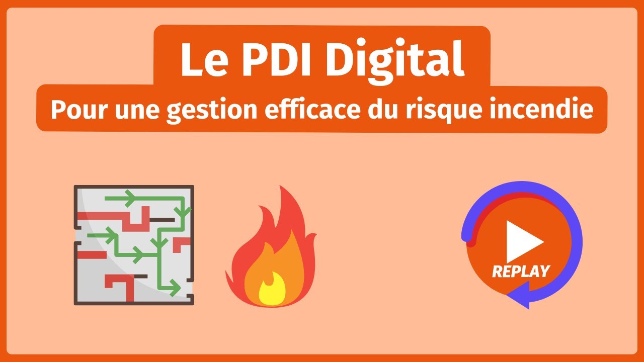 REPLAY WEBINAIRE : Le PDI digital - Pour une gestion efficace du risque ...